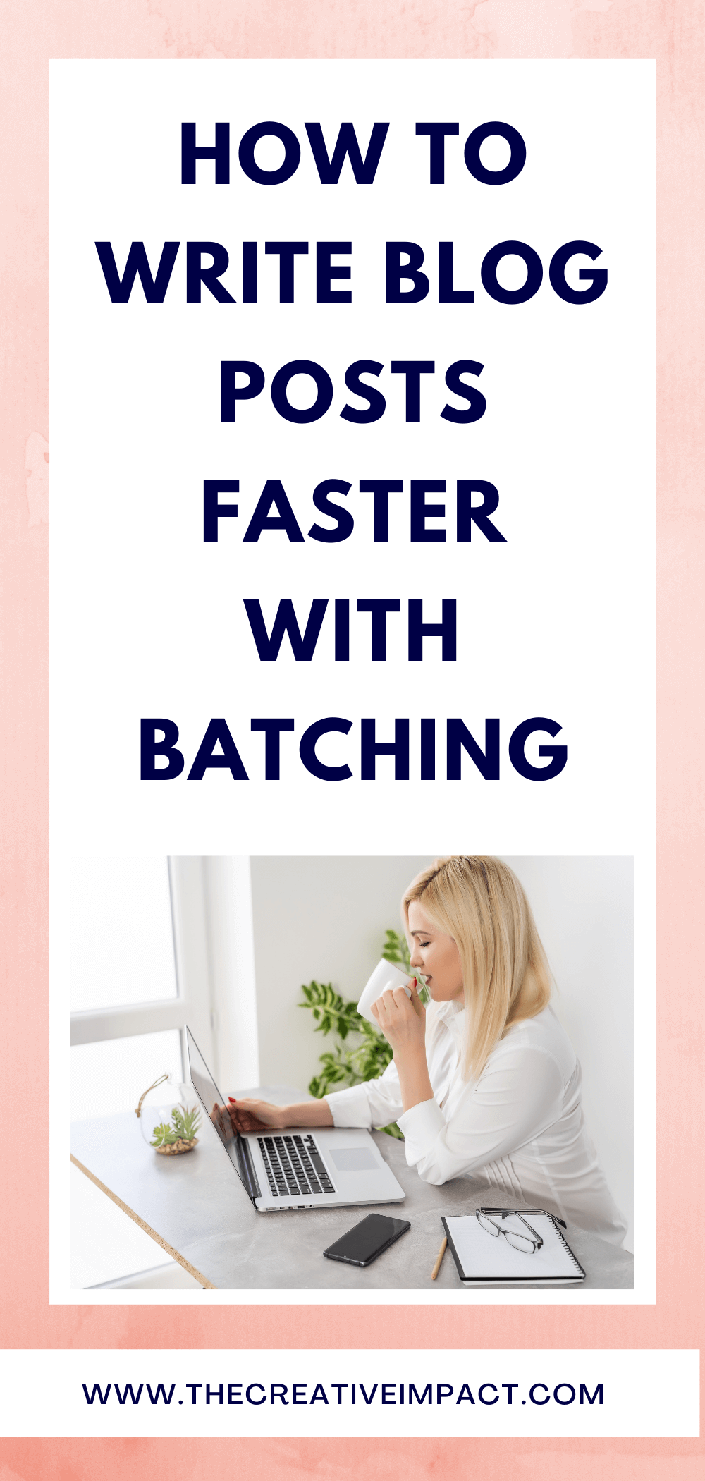 How To Batch Content For Your Blog: Batching Tips For Beginners - The ...